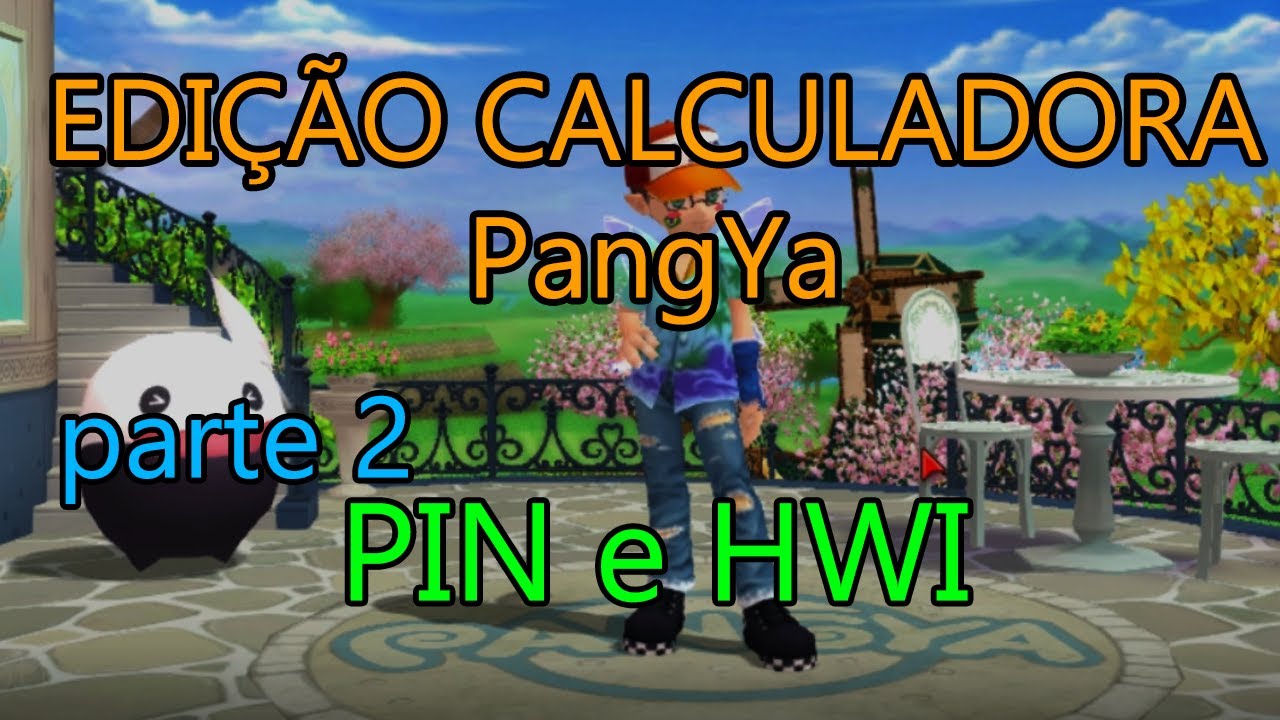 Editar Calculadora Excel PangYa - 2 - PIN e HWI - by BooN - YouTube
