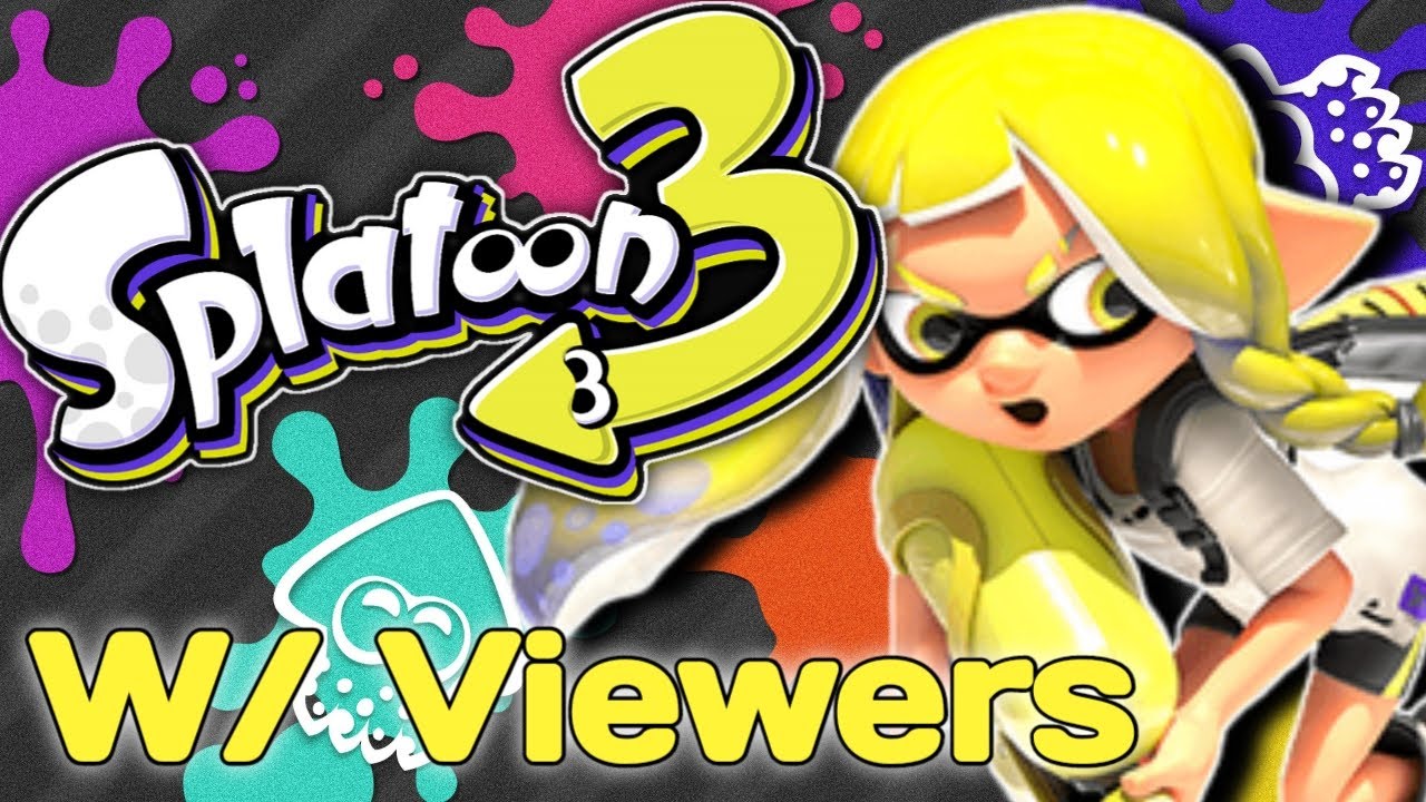 Splatoon 3 With Viewers! - YouTube