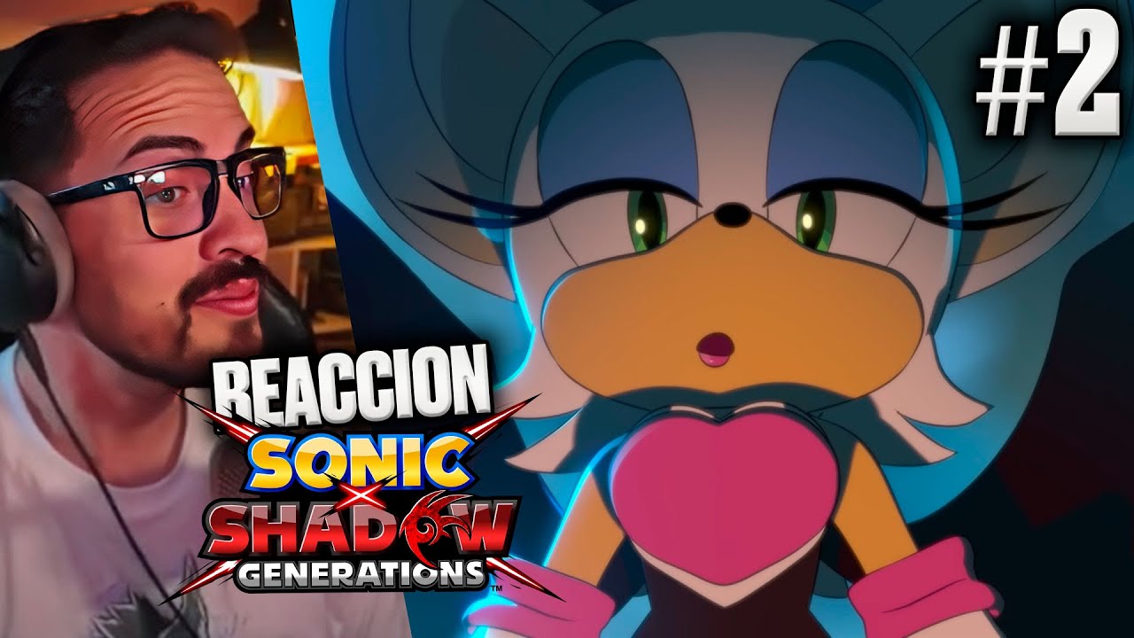 ROUGE APARECE! | SONIC X SHADOW GENERATIONS Episodio 2 (VideoReacción ...