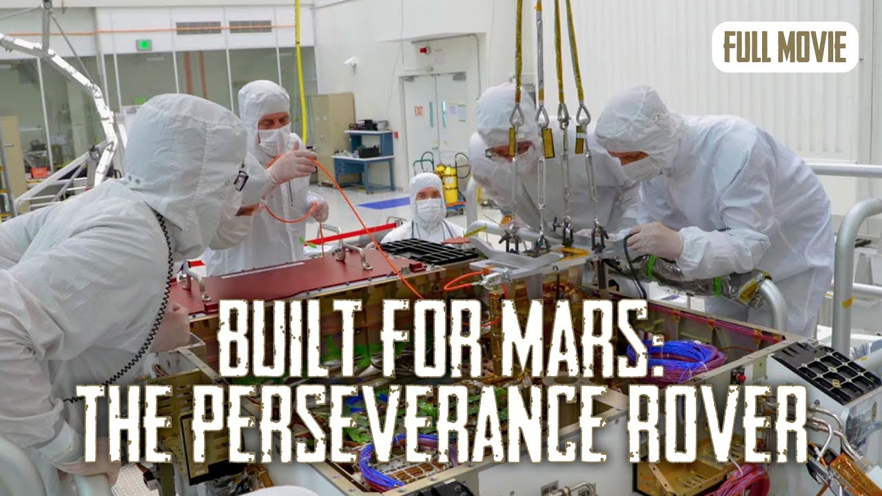 Built for Mars: The Perseverance Rover | English Full Movie ...