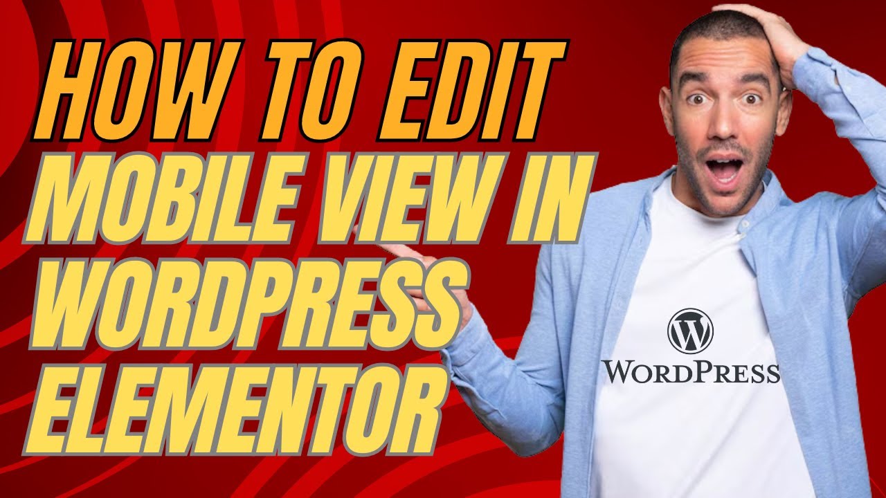 How To Edit Mobile View In Wordpress Using Elementor Wordpress Tutorial Youtube
