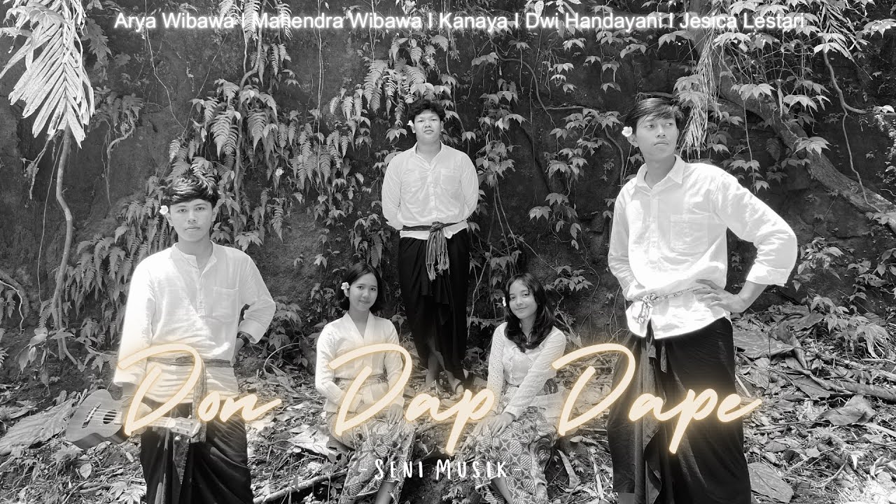Don Dap Dape (Ujian Praktek Seni Musik) - YouTube