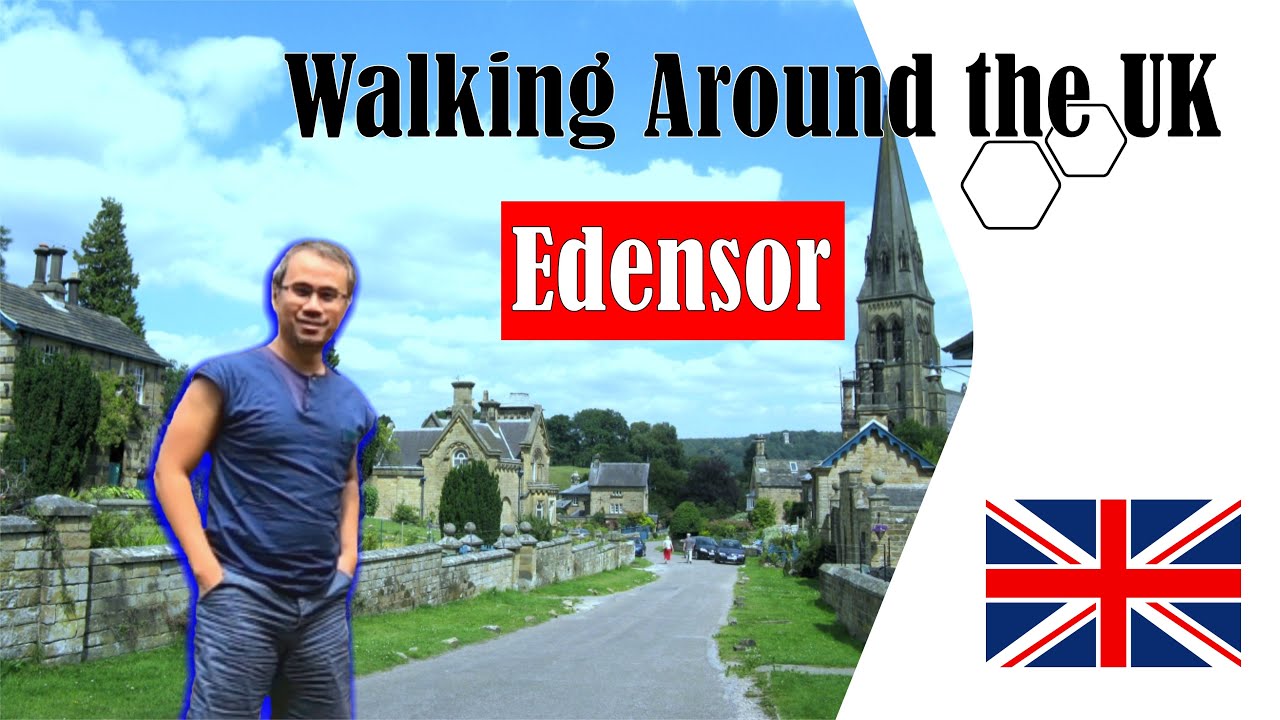 Walking Around the UK ~Edensor~ Inggris || Jalan2 ke Edensor ...