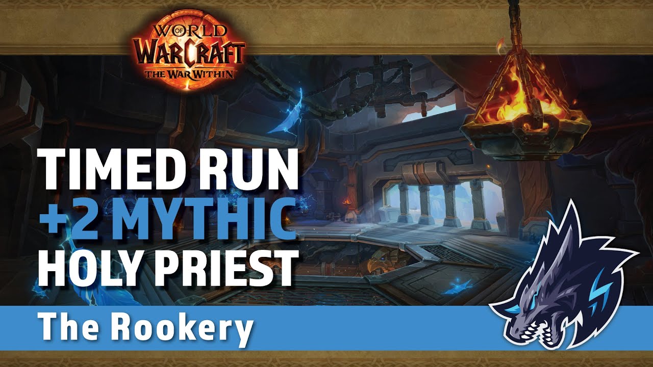 WoW TWW Season Two Mythic Dungeons: Rookery M+2 TIMED - YouTube