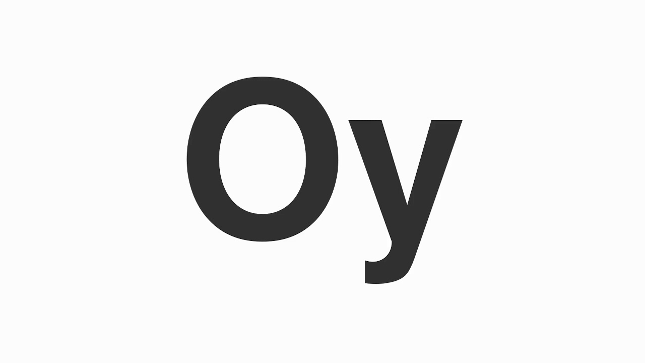 How to Pronounce "Oy" - YouTube