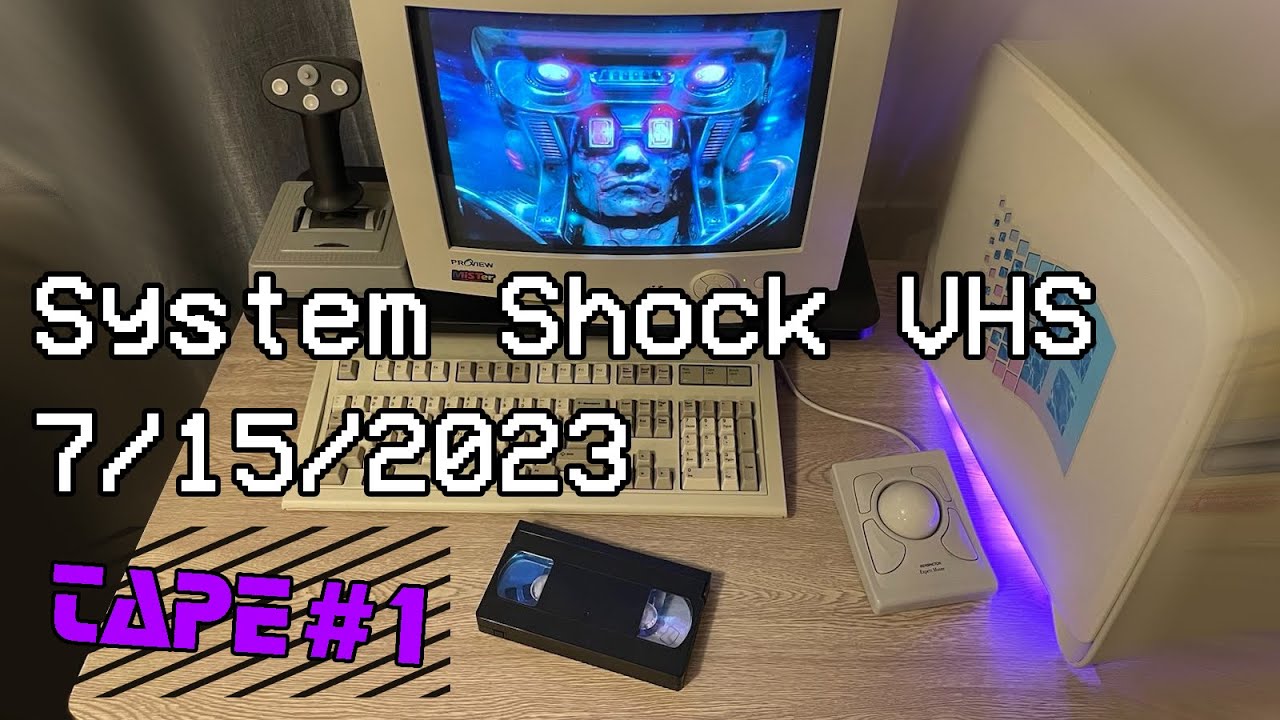System Shock LO-FI VHS (Tape 1) - YouTube