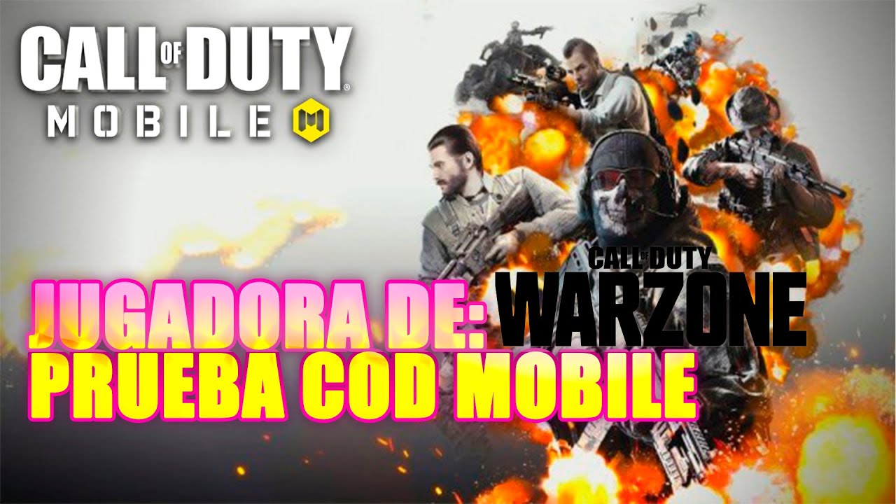 Jugadora de Warzone Prueba COD Mobile - YouTube
