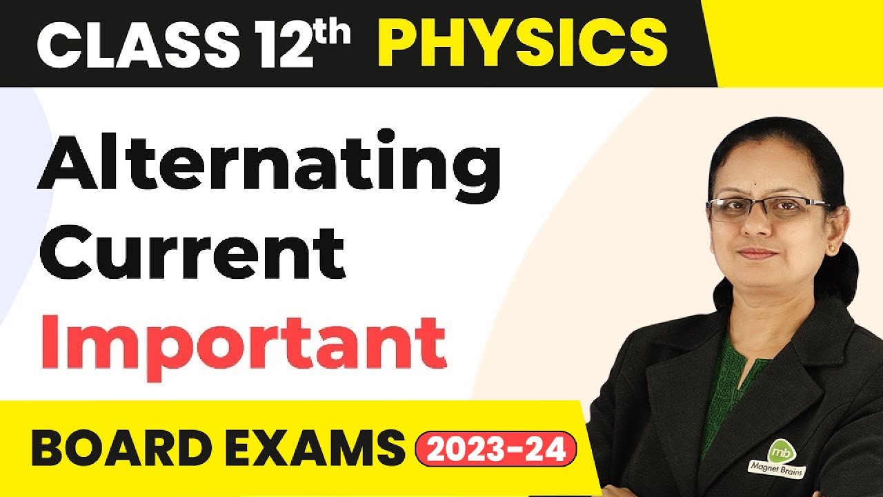 Alternating Current - Formula List | Class 12 Physics | CBSE 2024-25 ...