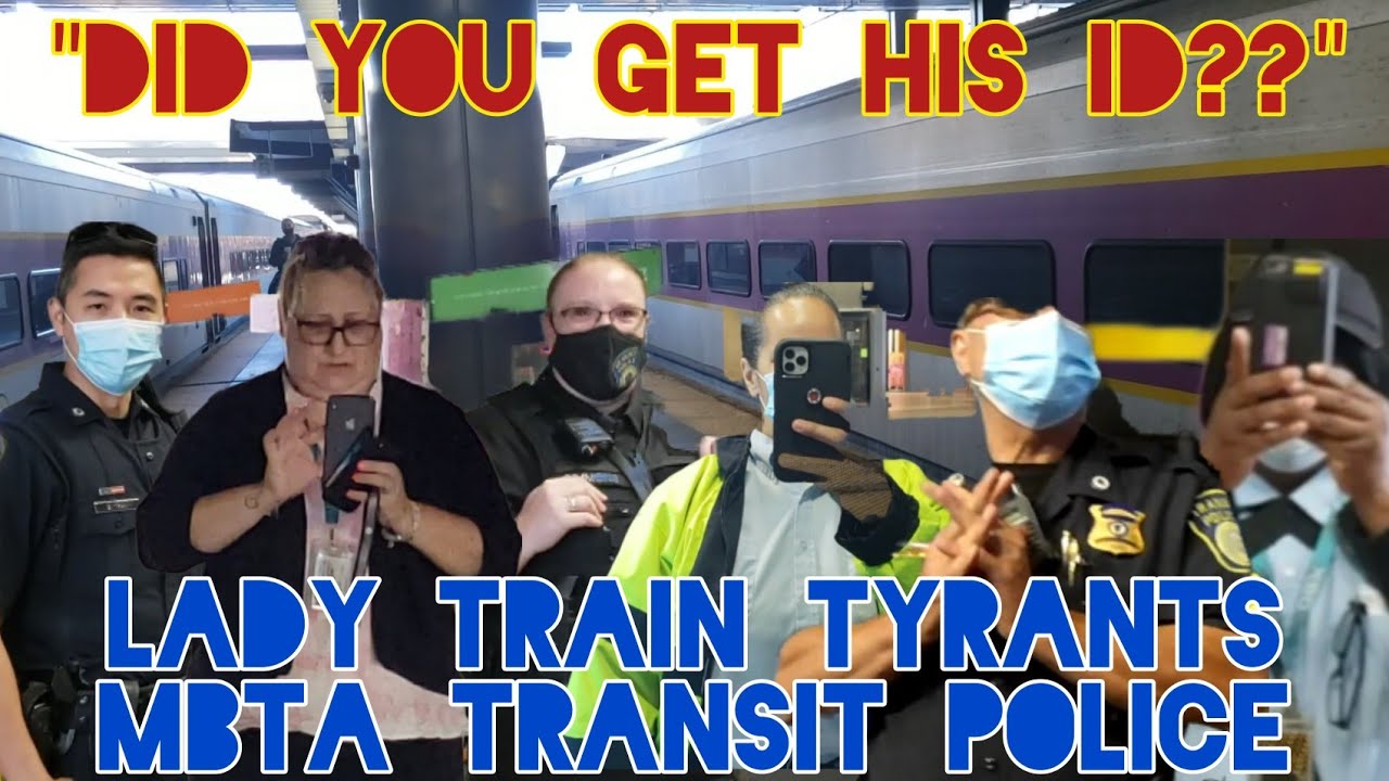 Lady Train Tyrants Retaliate. Call Cops. Trespass Fail. ID Refusal ...