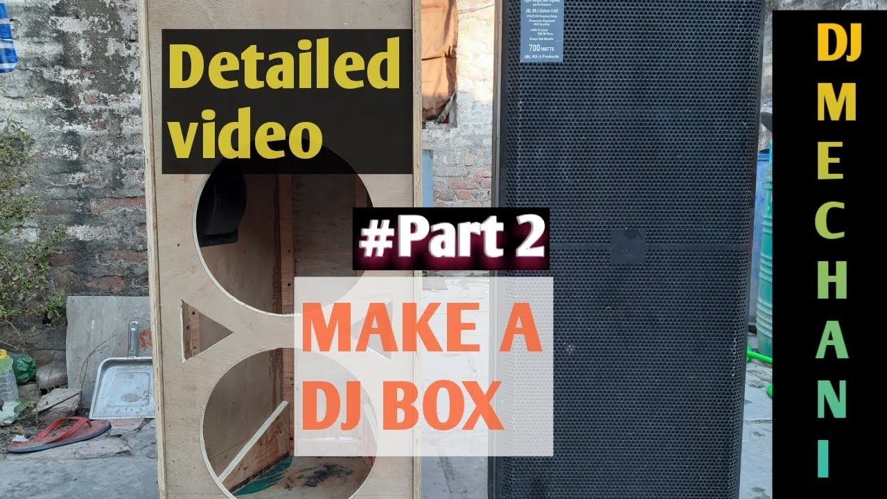 Make a DJ box detailed video dual 15" speaker #part2 (DJ Mechanics ...