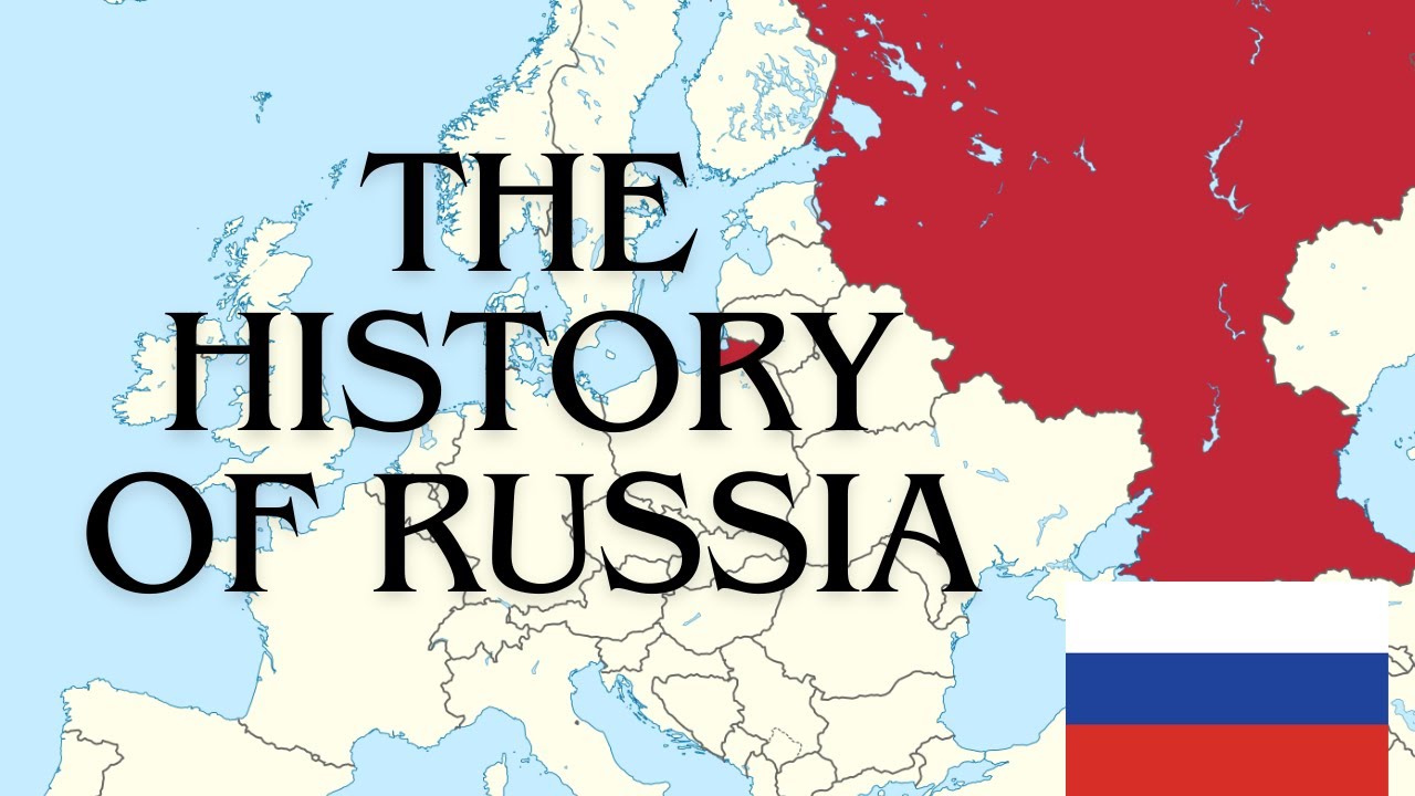 The History Of Russia - YouTube