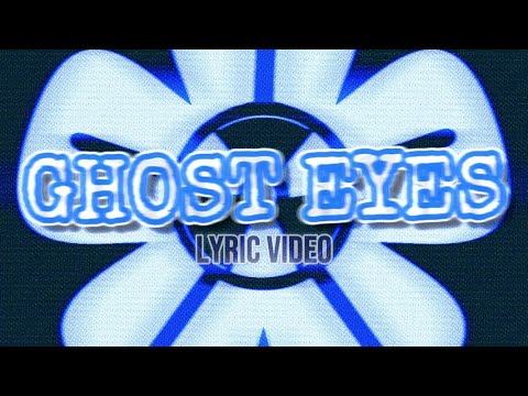 Ghost Eyes (Official Lyric Video) - YouTube