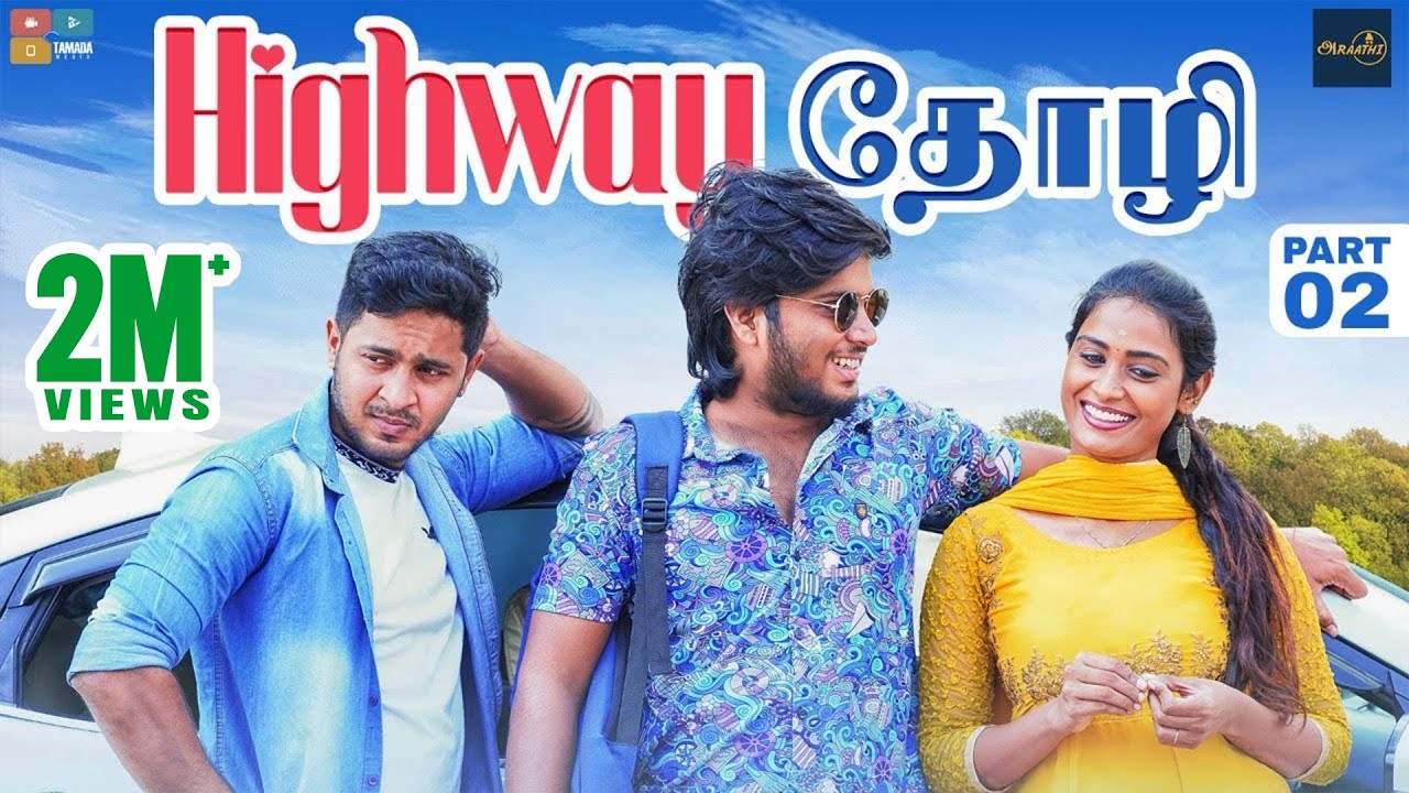 Highway Thozhi || Episode-2 || Poornima Ravi || Araathi || Tamada Media ...
