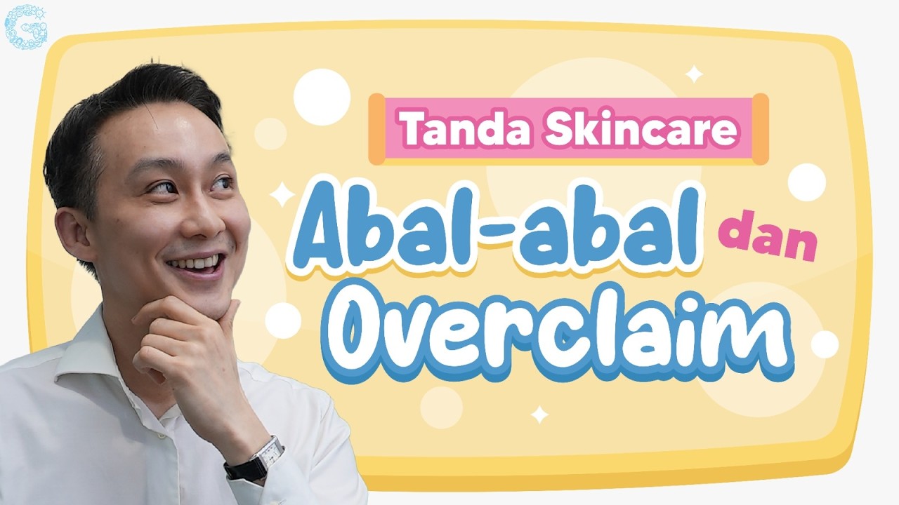 Kata Dokter Kulit Tentang Skincare Overclaim, Ada Tanda-tandanya! - YouTube