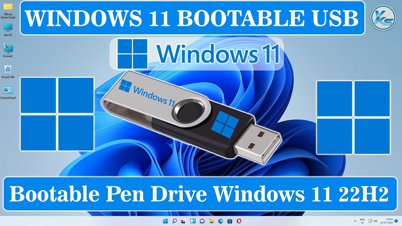 How To Make A Bootable USB Of Windows 11 22H2 - YouTube