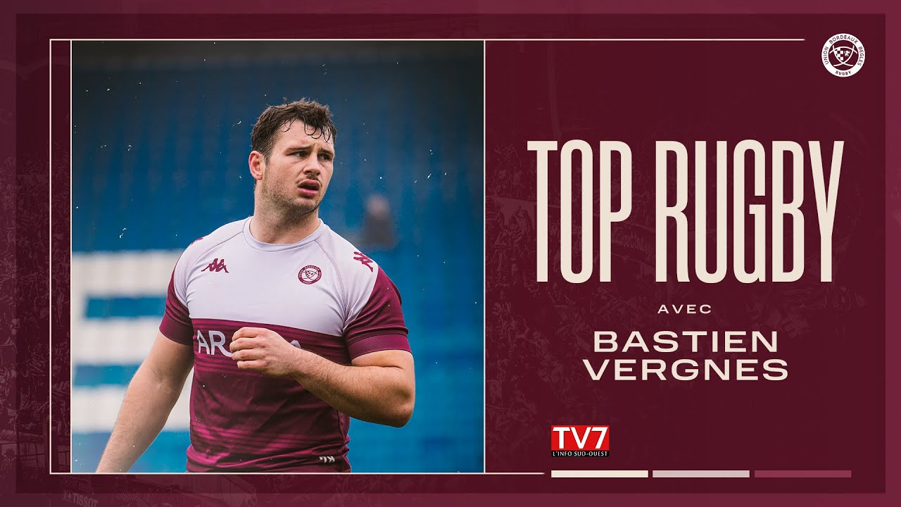 Top Rugby avec Bastien Vergnes - YouTube