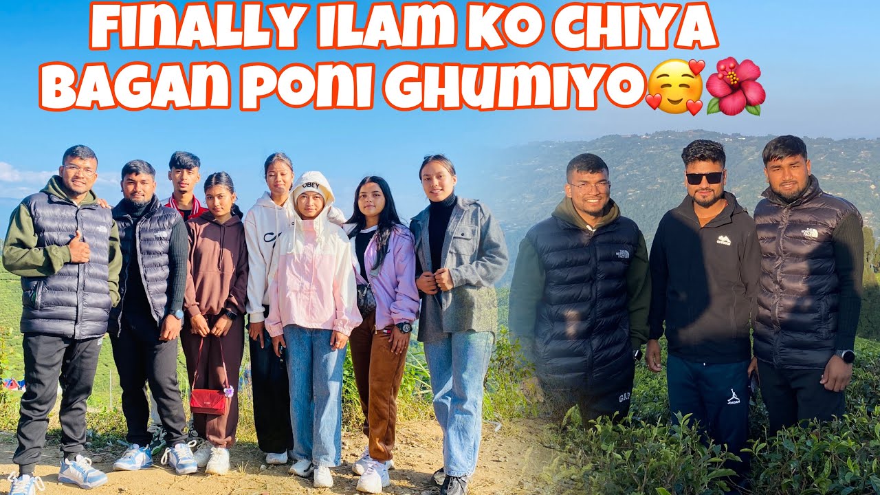 Finally ilam ko chiya bagan poni ghumiyo🥰🌺/Arjun bishuwkarma vlogs ...