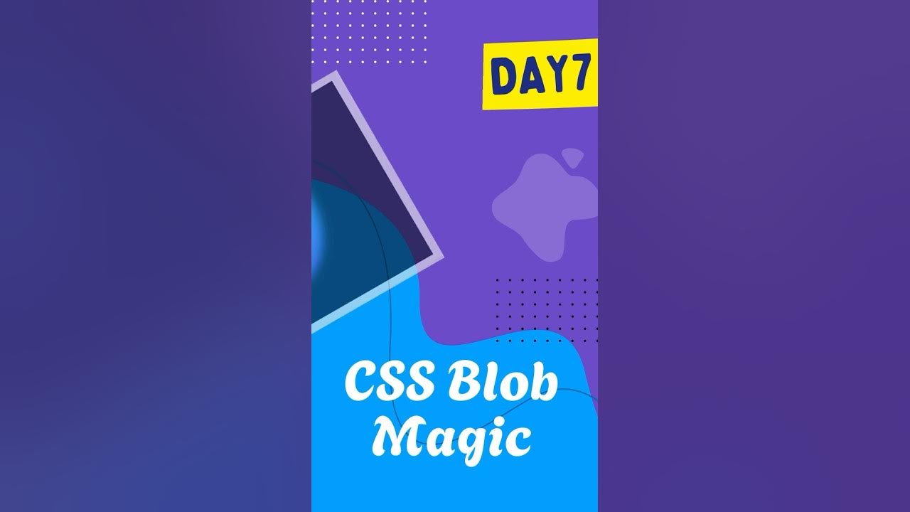 Day 7: CSS Blob Morph Animation | Organic Shape Effect (No JS) - YouTube