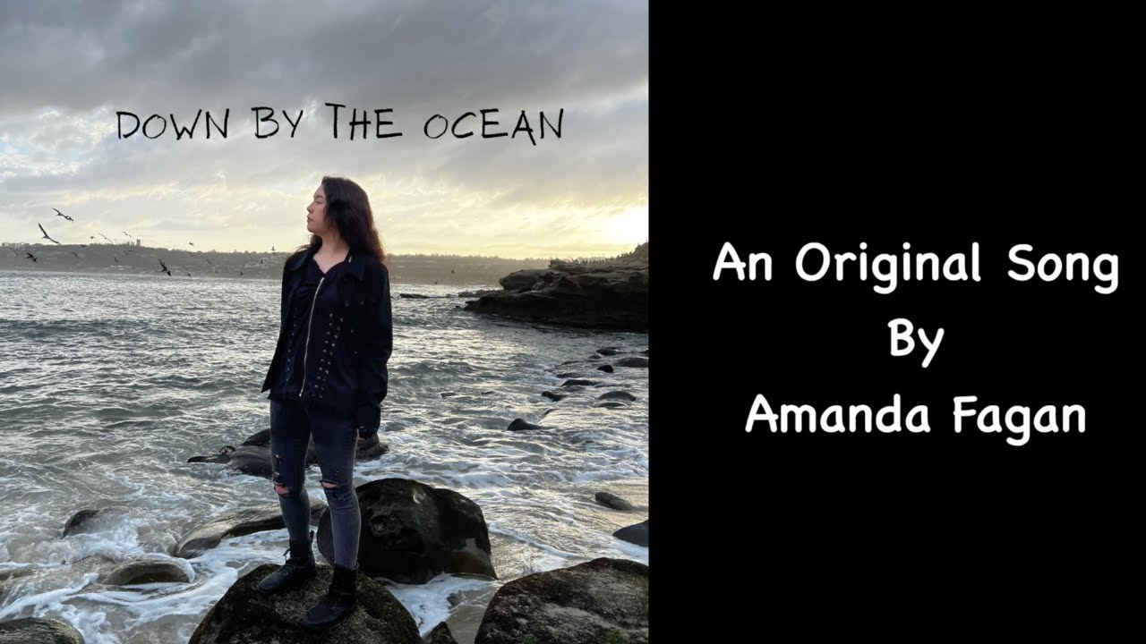 Down By The Ocean - Amanda Fagan (Original Song) - YouTube