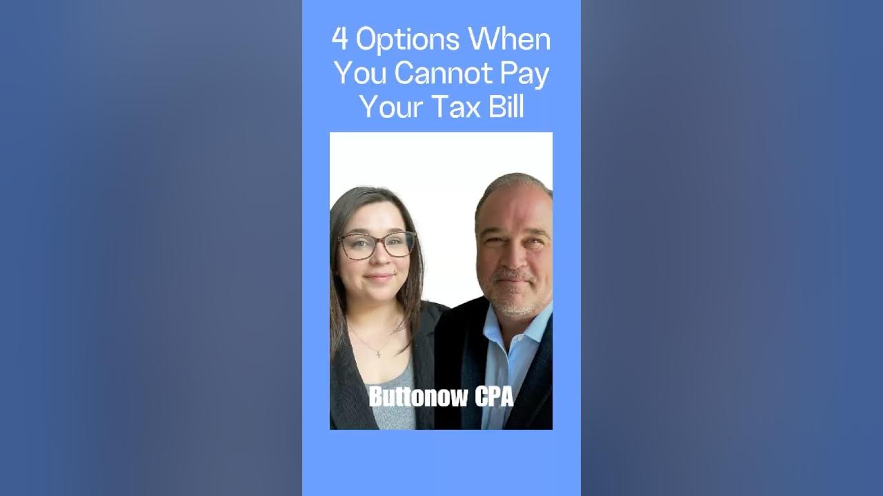 4 Options When You Cannot Pay Your Tax Bill - YouTube