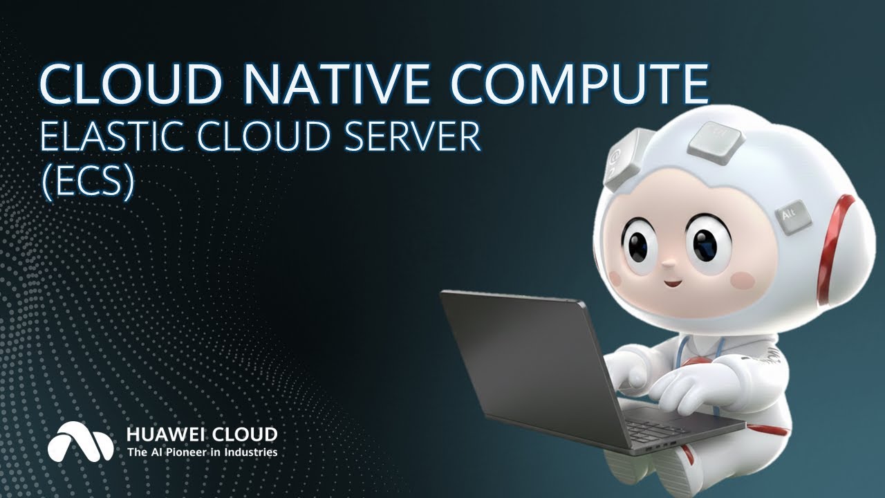 CLOUD NATIVE COMPUTE - ELASTIC CLOUD SERVER - YouTube