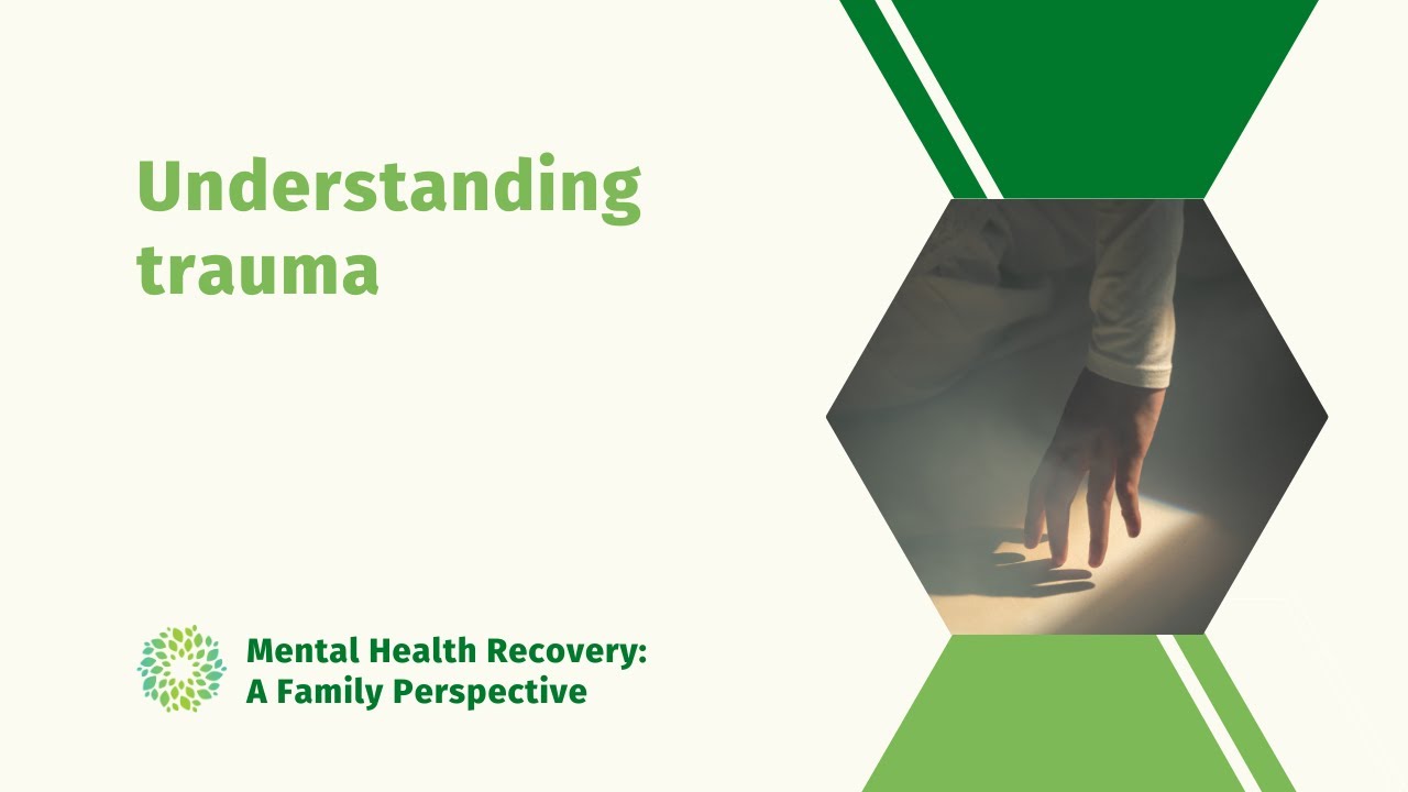 Understanding Trauma from a Family Perspective - YouTube