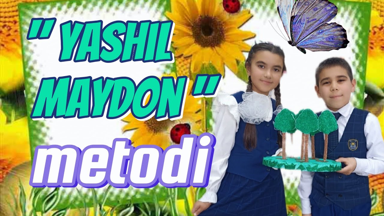 " Yashil maydon " metodi - YouTube