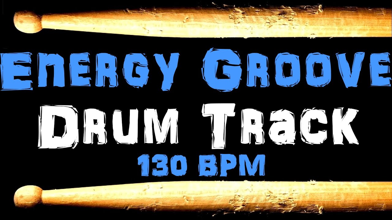 Energy Drum Track 130 BPM Hard Rock Drum Beat - YouTube