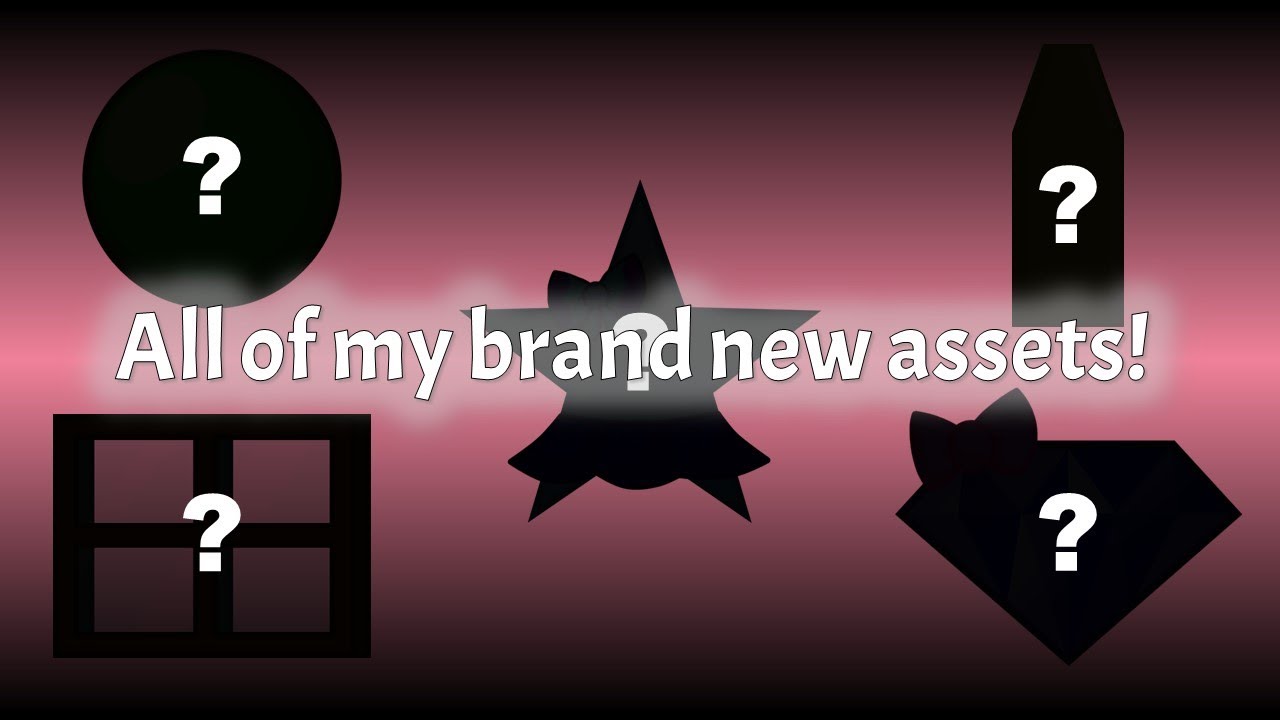 All of My Brand New Assets - YouTube