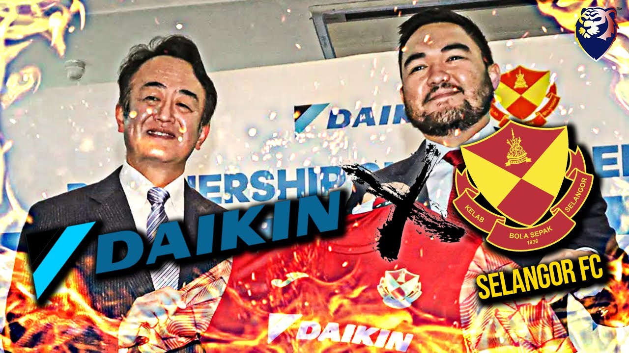 Sekitar Majlis Menandatangani Penajaan Selangor FC bersama Daikin ...