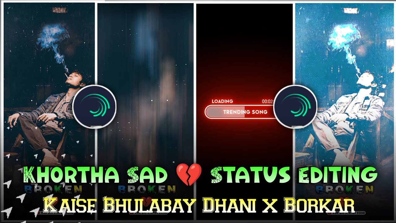 Kaise Bhulabay Dhani | x Borkar Status Editing 💔 Khortha Sad 😭 Status Editing || Lofi Song ...