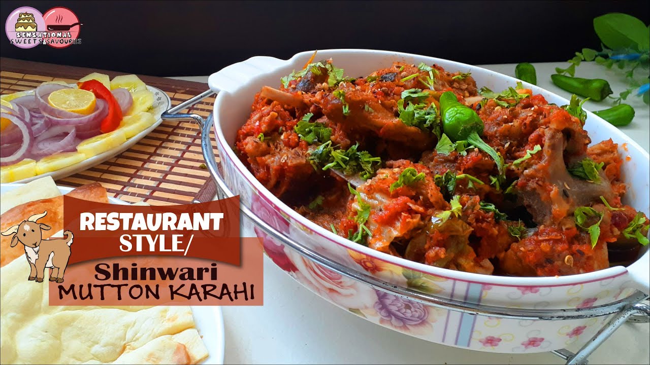 Restaurant Style Mutton Karahi | Shinwari Mutton Karahi Recipe (Eid ...