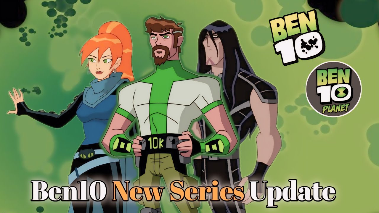 Ben 10 New Series Update Part 2! |TOON 10K - YouTube