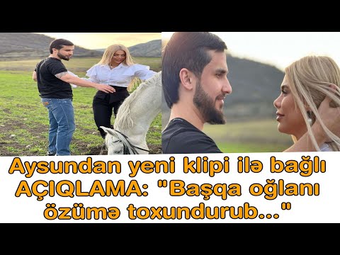 @sizxbr_ Aysundan yeni klipi ilə bağlı AÇIQLAMA: \