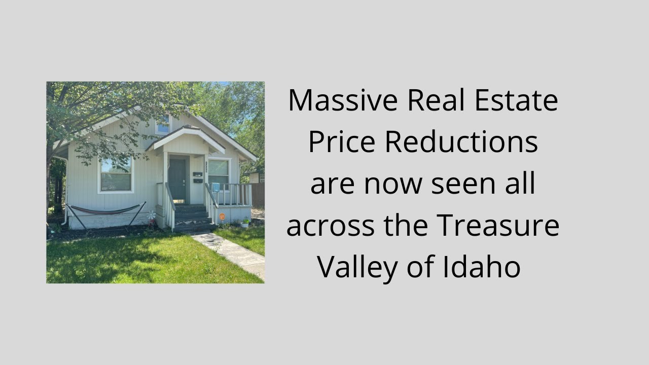 Massive Real Estate Price Reductions in Idaho - YouTube