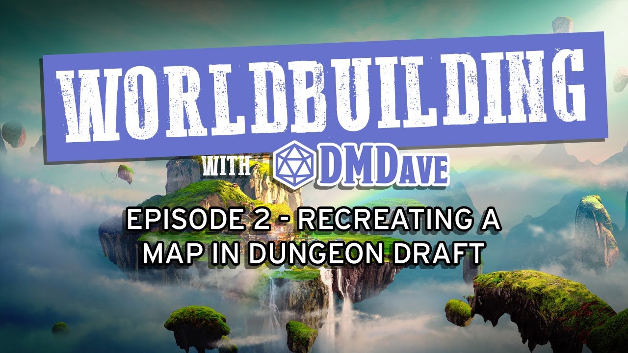 Worldbuilding with DMDave - Episode 2 - How to Recreate a Map in ...