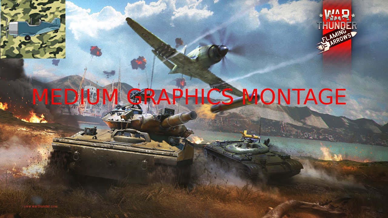 MEDIUM GRAPHICS [war thunder] - YouTube