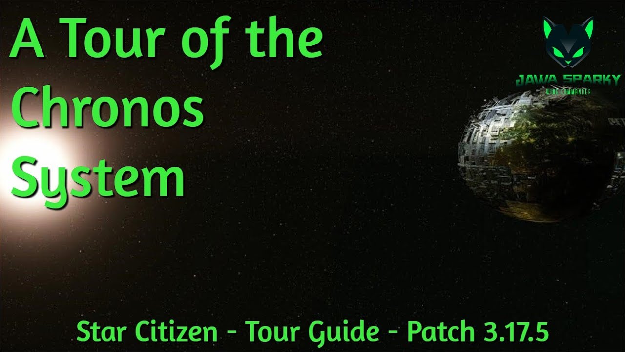 Star Citizen - Tour Guide - The Chronos System [2023] - YouTube