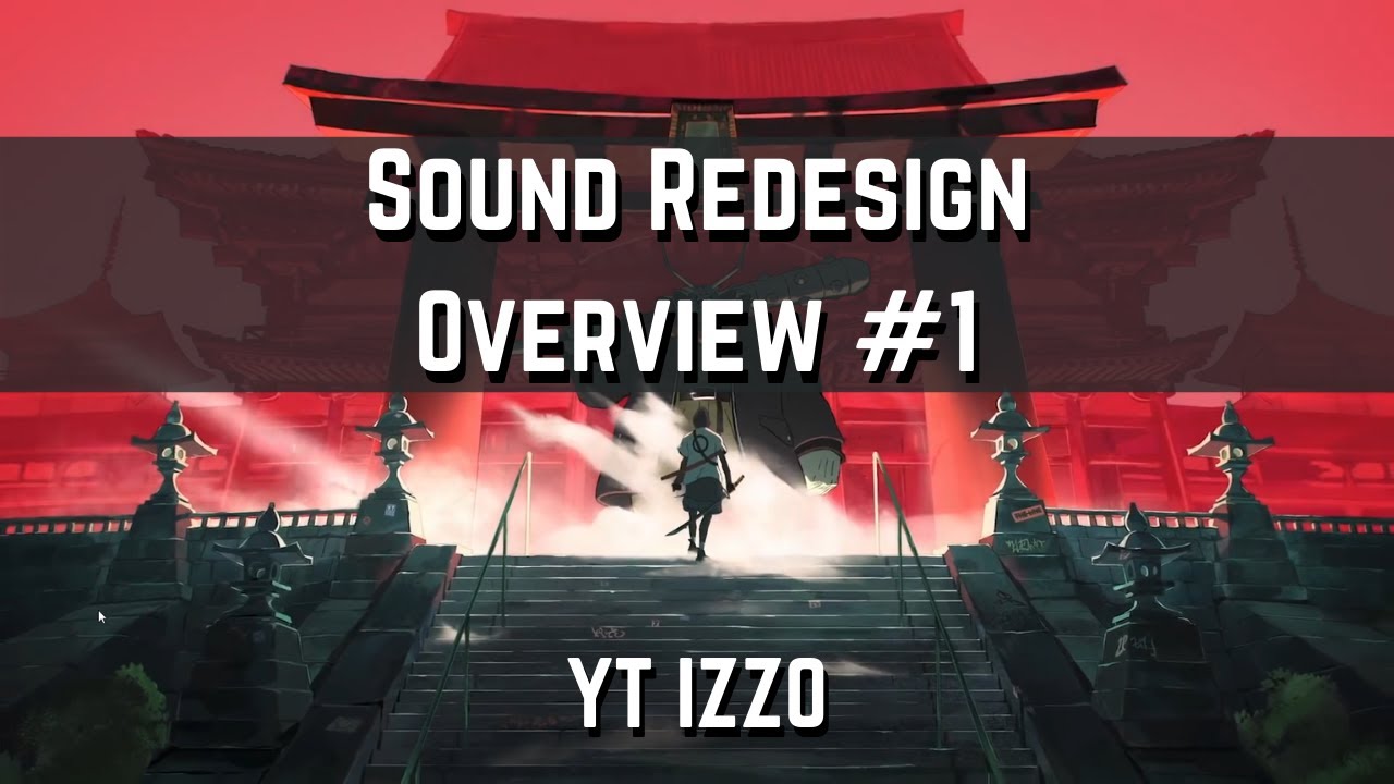 How I Do Sound Design in Reaper / YT IZZO / Sound Redesign Overview ...