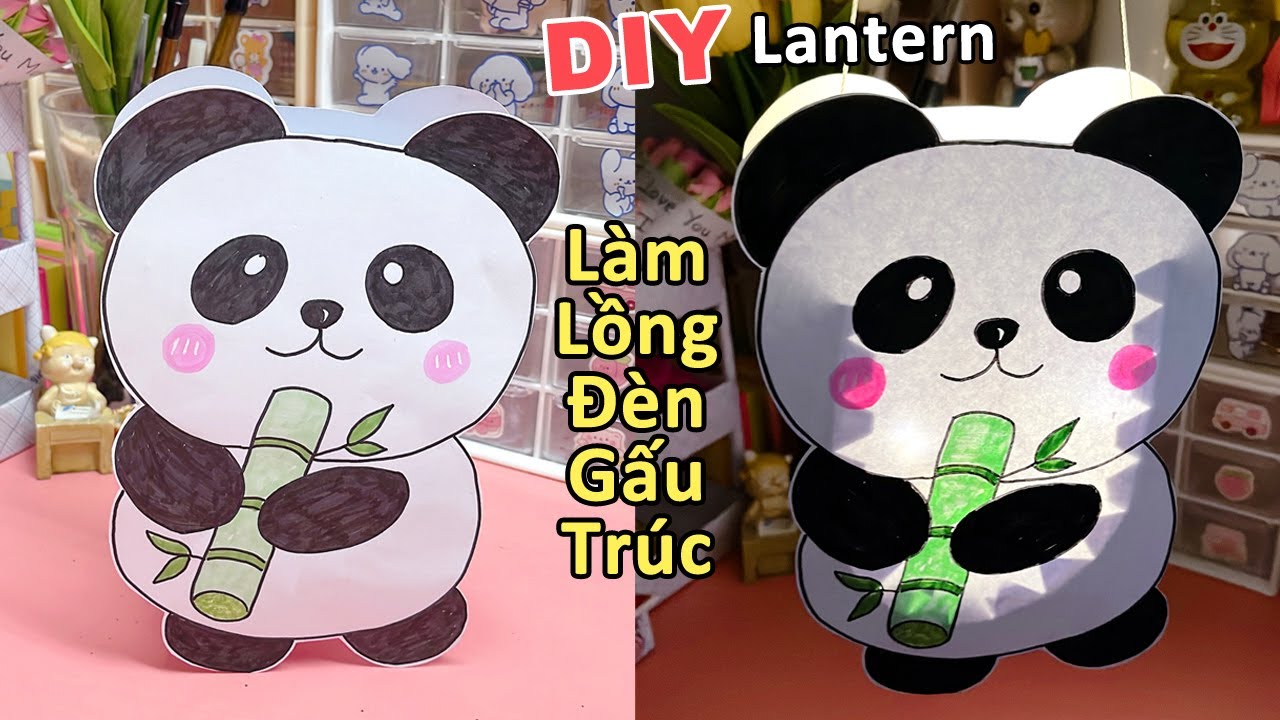 Làm Lồng đèn TRUNG THU Gấu Trúc Cute/ Liam Channel - YouTube