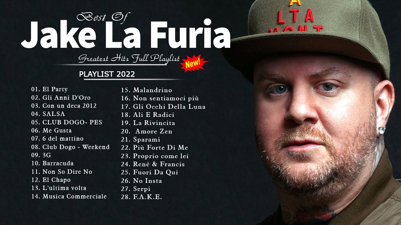 Jake La Furia Le Migliori Canzoni - Jake La Furia Song Collection 2022 ...