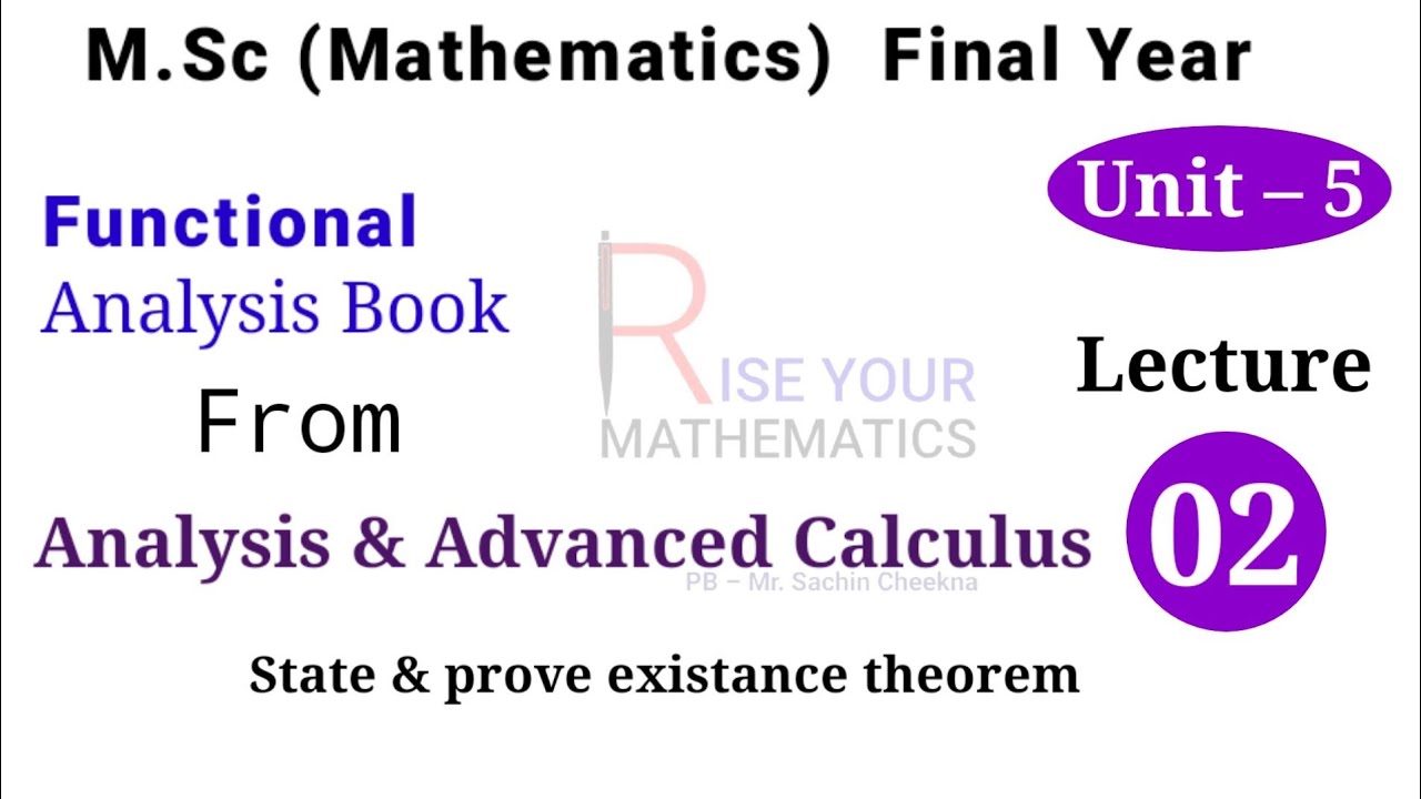 Existence Theorem | Functional analysis unit 5 | T is an operator then ...