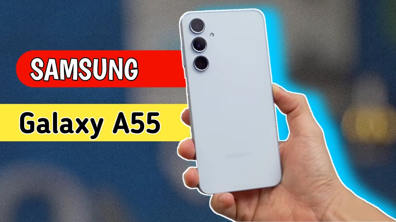 Samsung GALAXY A55 Review Lengkap | worth it gak? #SamsungTerbaru - YouTube