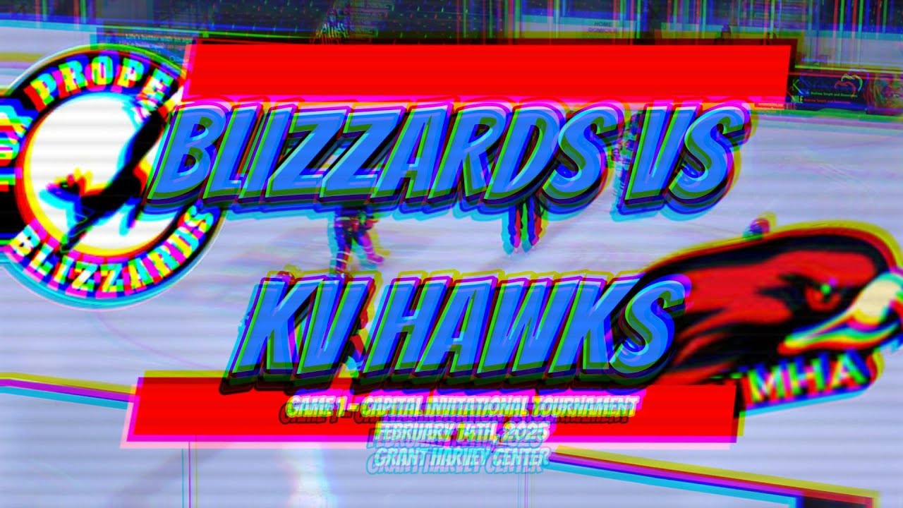 BLIZZARDS VS KV HAWKS FEB 14, 2025 - YouTube