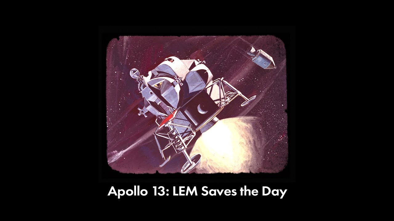 Apollo 13: LEM Saves the Day - YouTube