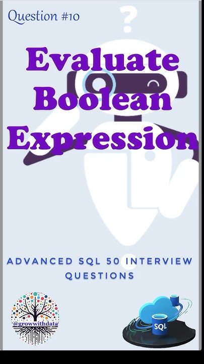Evaluate Boolean Expression Sqlfordataengineer Faangpreparation Interviewquestions