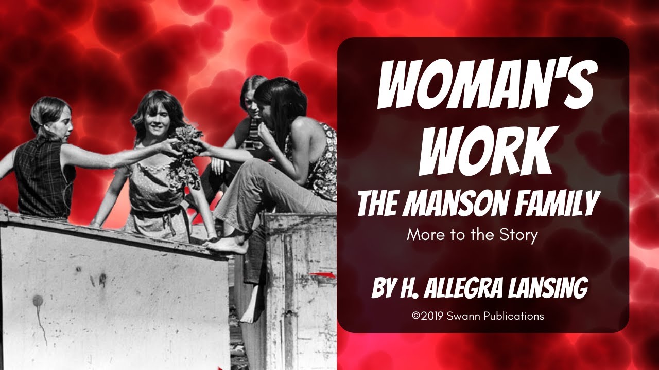 The Manson Family: More to the Story - AUDIO BOOK "Woman's Work" - YouTube