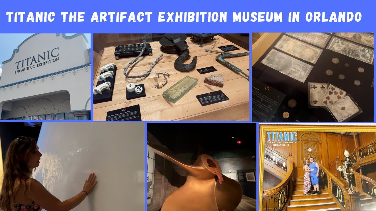 Titanic: The Artifact Exhibition Museum In Orlando - YouTube