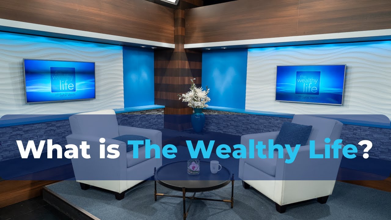 What is the Wealthy Life - YouTube