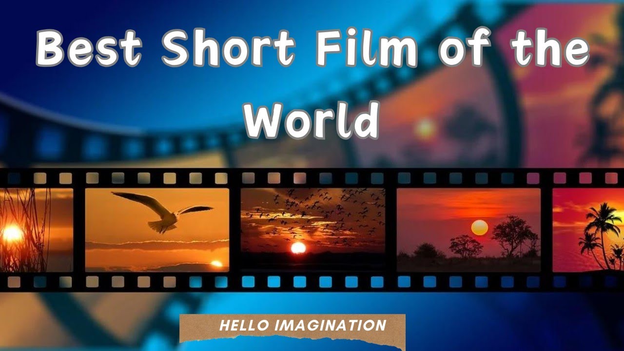 BEST SHORT FILM OF THE WORLD | HELLO IMAGINATION | STORY TELLING - YouTube